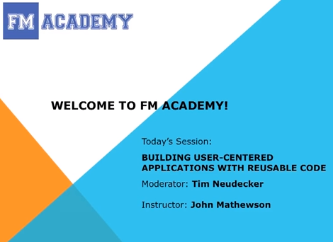 Building User Friendly FileMaker Apps with Reusable Code - FileMakerProGurus